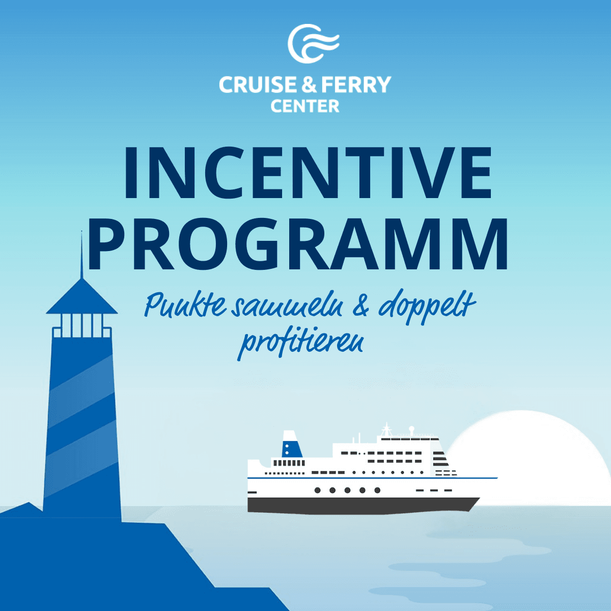 Incentive Programm - Cruise & Ferry Center
